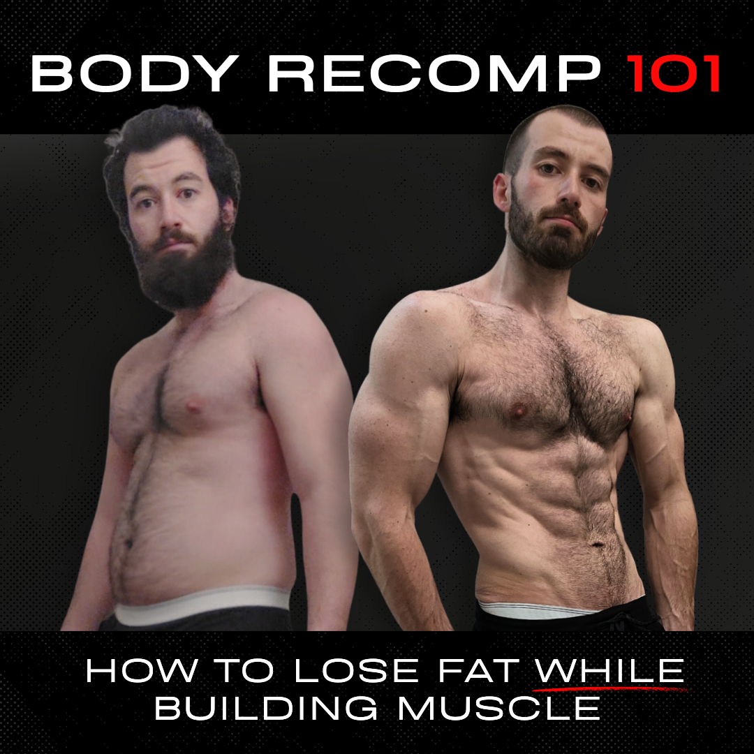 Body Recomposition 101